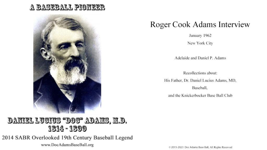 Roger Cook Adams Interview - Doc Adams Base Ball (Official)